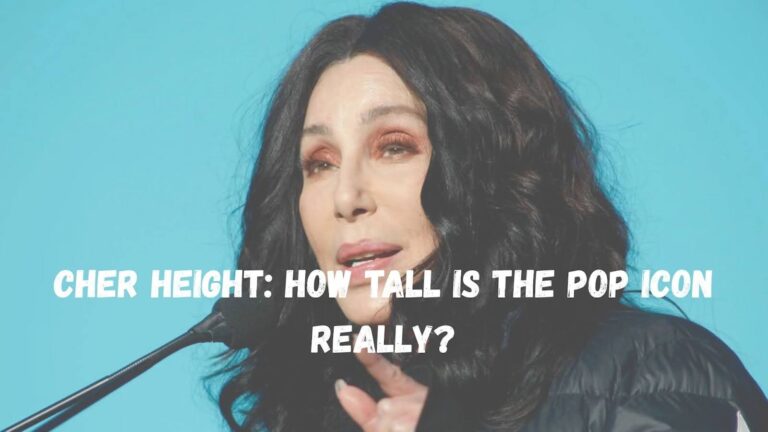 Cher Height: How Tall Is the Pop Icon Really? - WikiLifeTeller