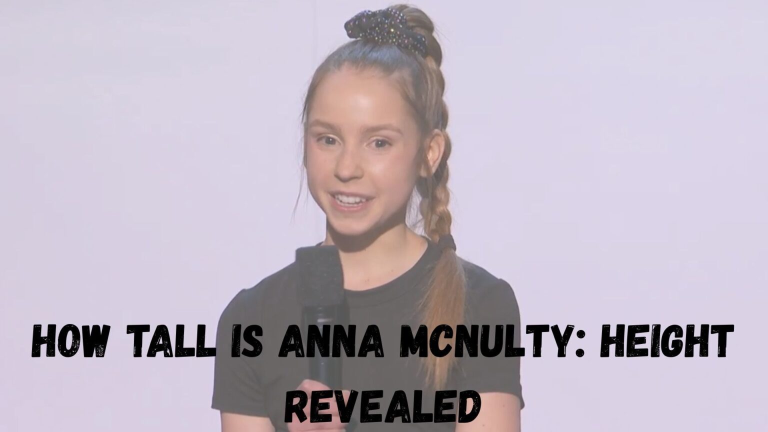 How Tall is Anna McNulty: Height Revealed - WikiLifeTeller